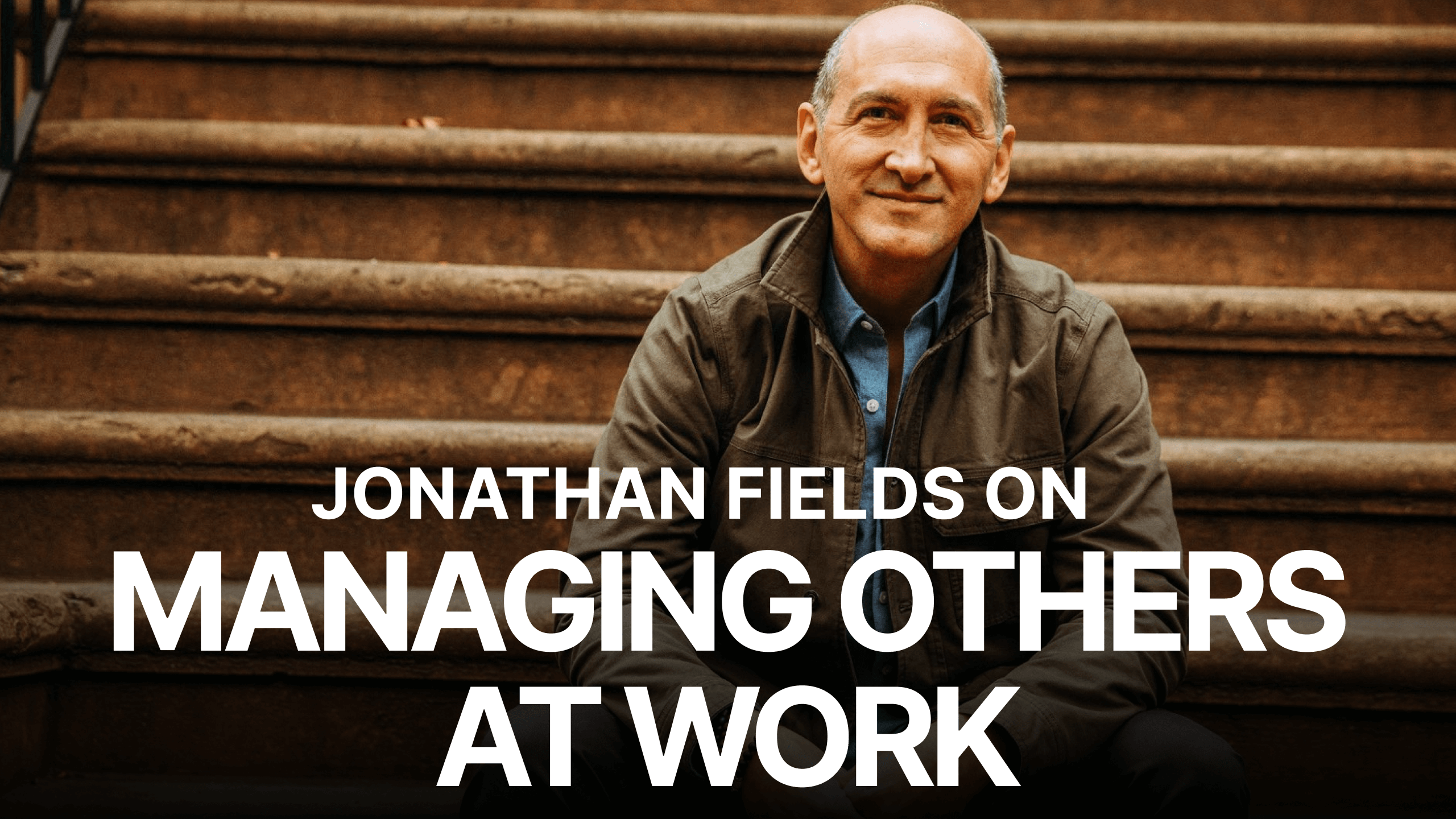 Jonathan Fields on Spark-Centered Leadership