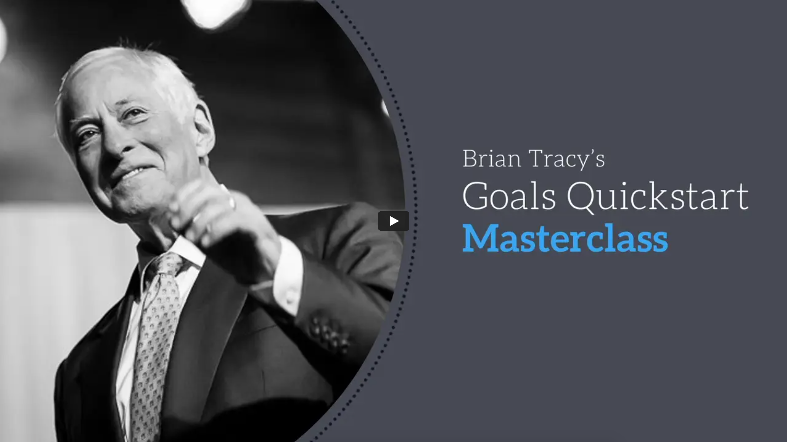 Brian Tracy's Goals Quickstart Masterclass