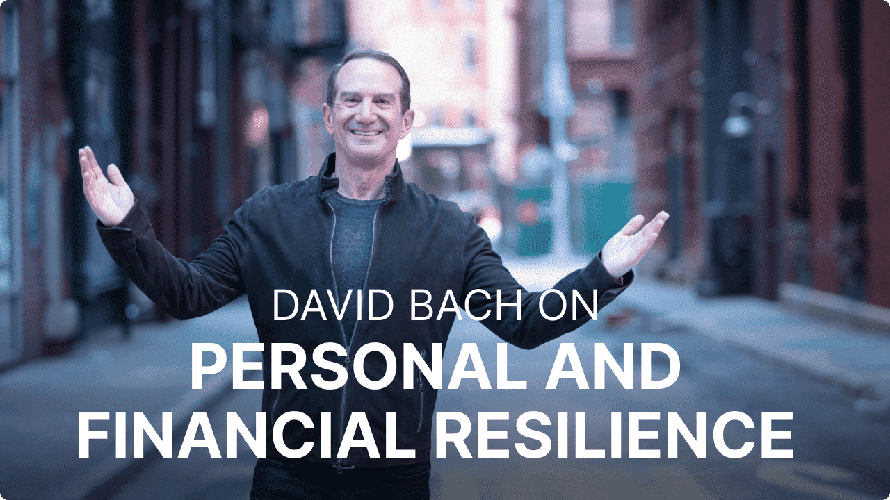 David Bach on Personal and Financial Resilience