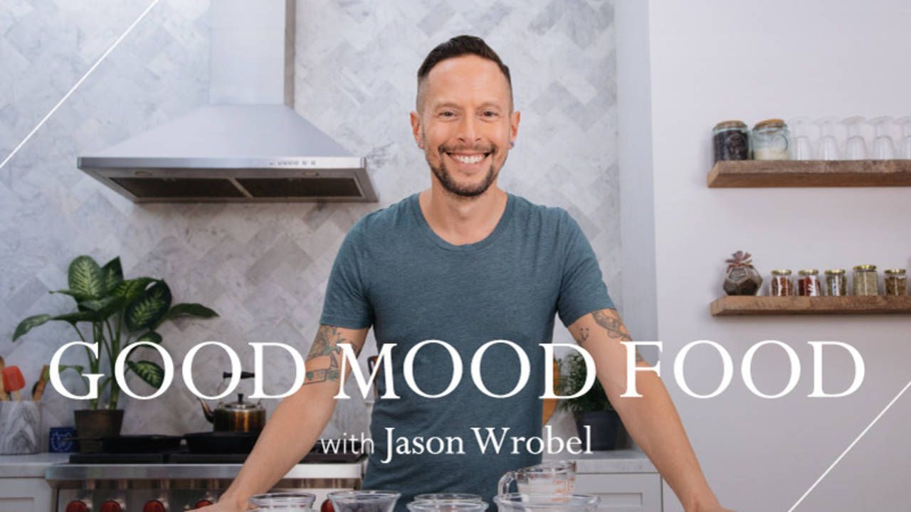 Good Mood Food with Jason Wrobel
