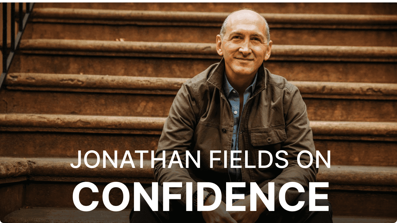 Jonathan Fields on Confidence