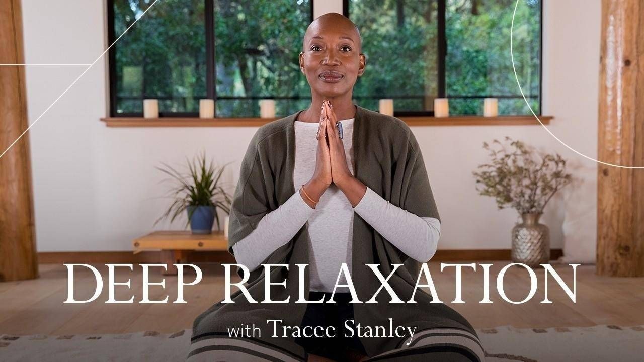 Deep Relaxation with Tracee Stanley